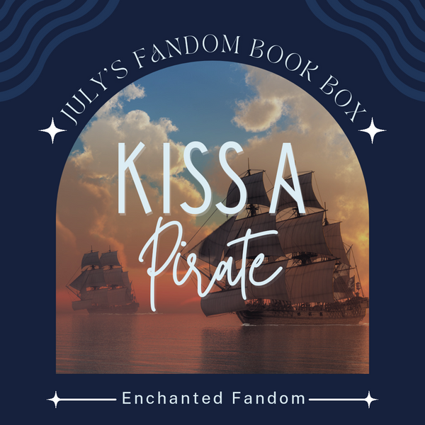 Kiss a Pirate – Enchanted Fandom
